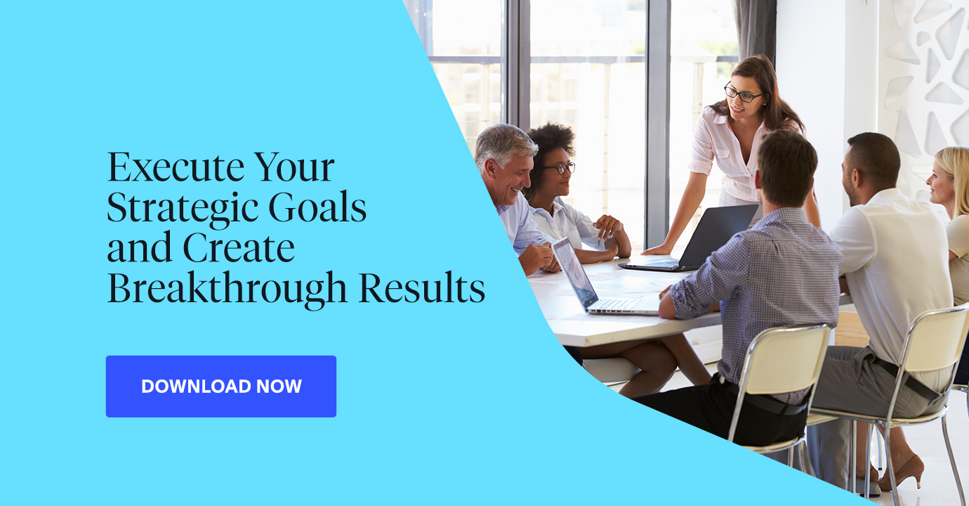 Execute Your Strategic Goals and Create Breakthrough Results - Guide ...