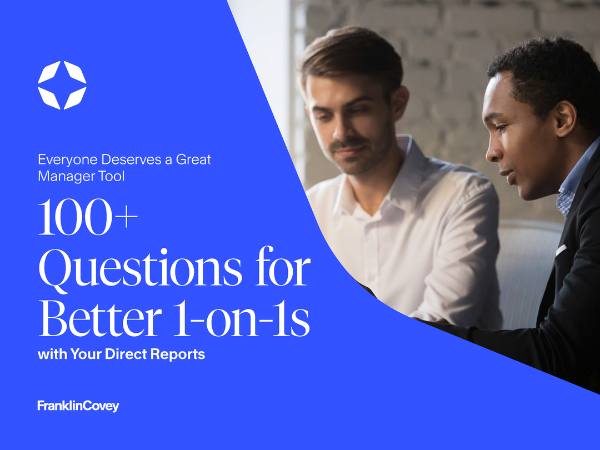 100 Questions for Better 1 on 1s With Your Direct Reports | FranklinCovey