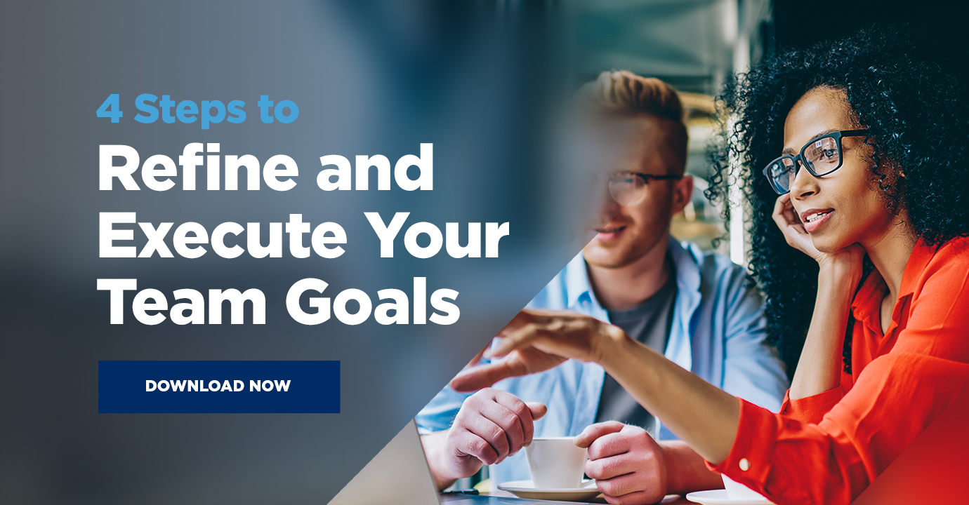4 Steps to Refine & Execute Your Team Goals - Strategy Tool ...